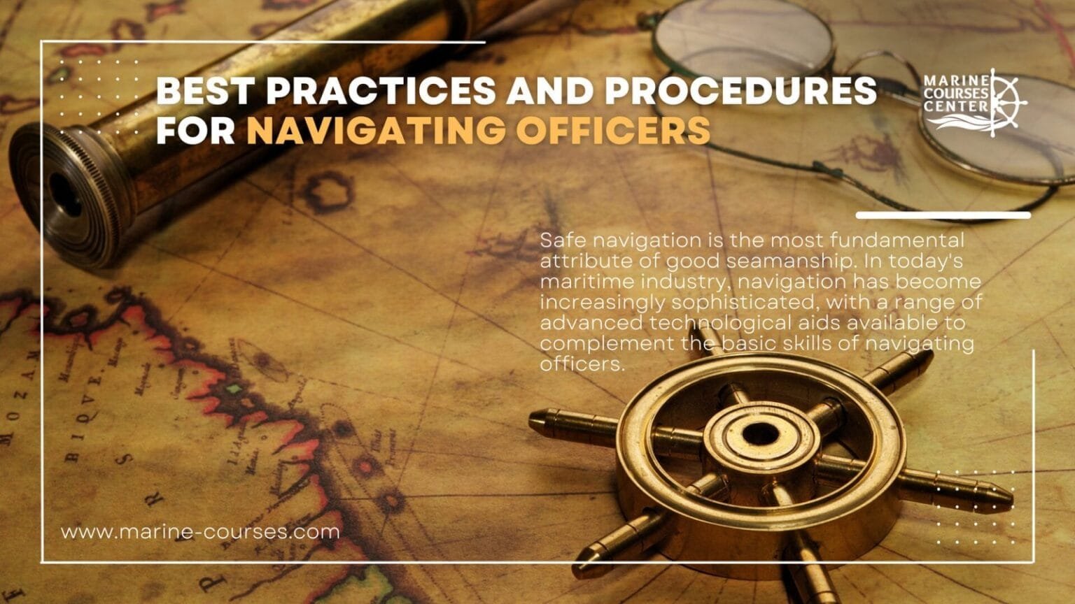 Safe Navigation: Best Practices And Procedures For Navigating Officers ...