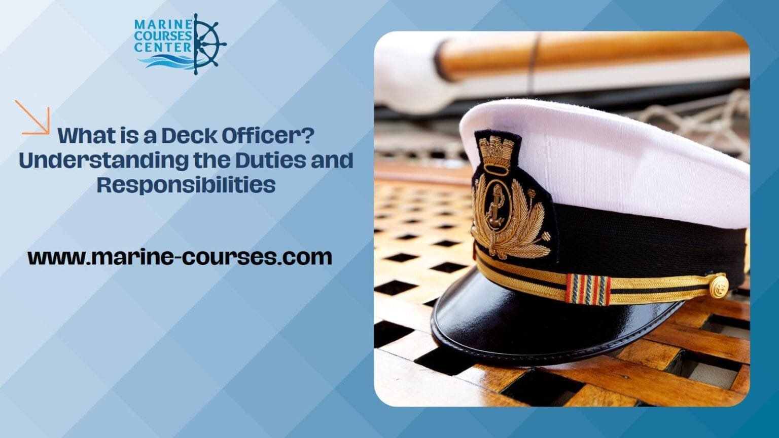 What is a Deck Officer? Understanding the Duties and Responsibilities ...